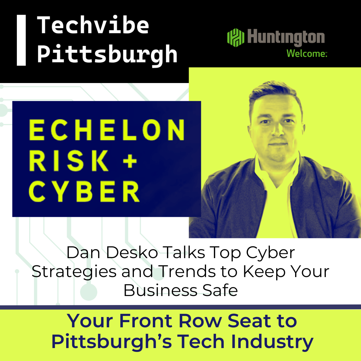Echelon Risk + Cyber Talks Top Cyber Strategies to Keep Your Company Safe